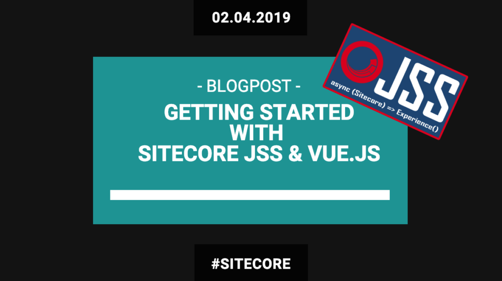 Getting started with Sitecore JSS & Vue.js - Kayee